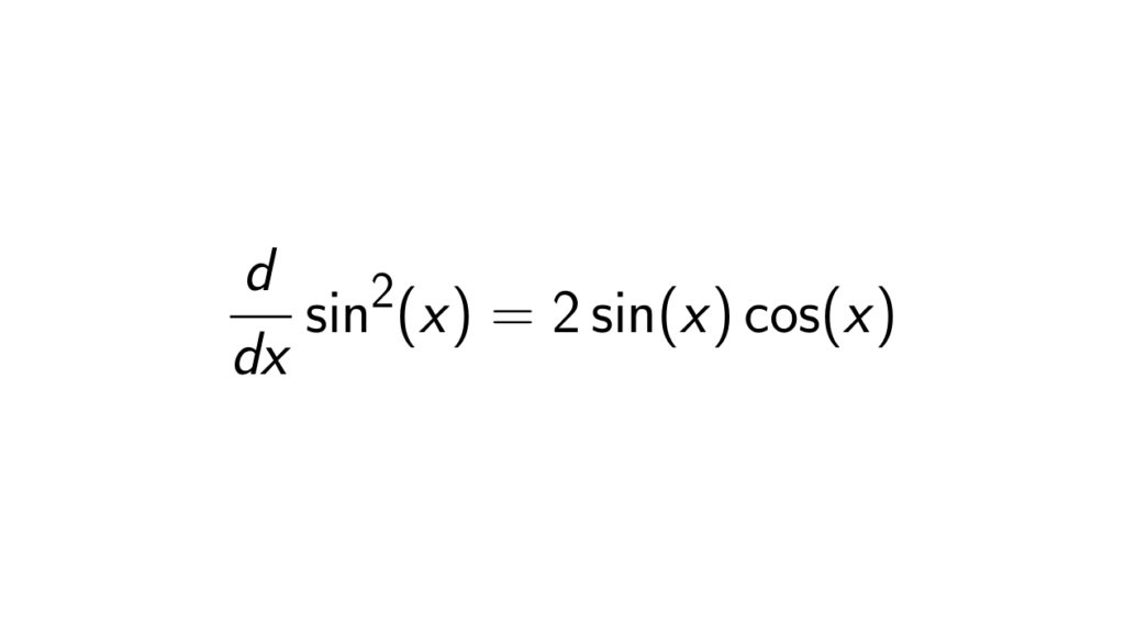 What is the Derivative of sin^2(x)? - [FULL SOLUTION]