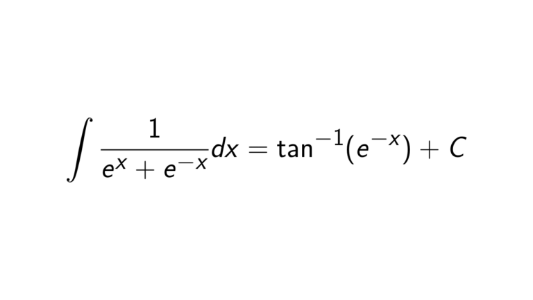 What is the integral of 1/(e^x + e^-x)? - Epsilonify